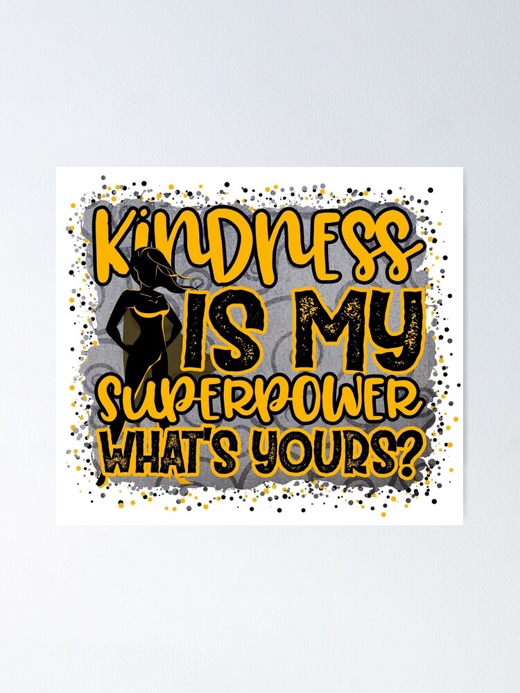 "Kindness Is My Superpower Whats Yours? Superhero Silhouette Female ...