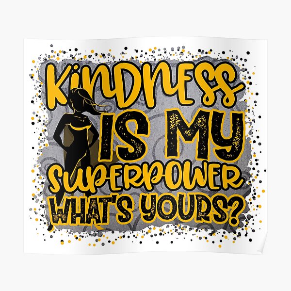 "Kindness Is My Superpower Whats Yours? Superhero Silhouette Female ...