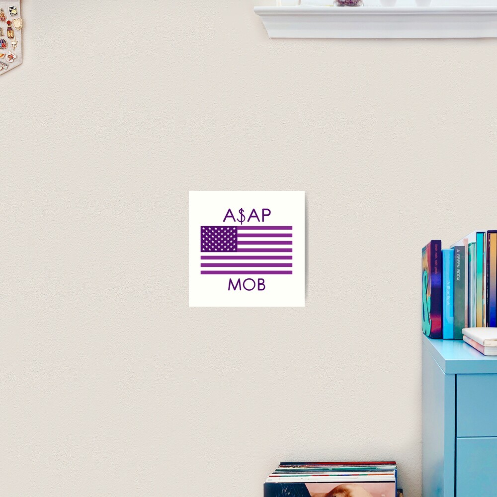 "ASAP MOB of America" Art Print for Sale by steddersmedia | Redbubble