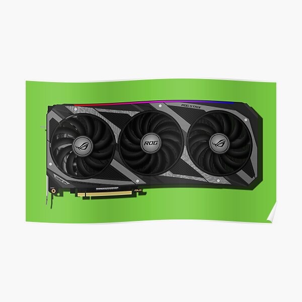 "RTX Strix 3090" Poster by Usul | Redbubble