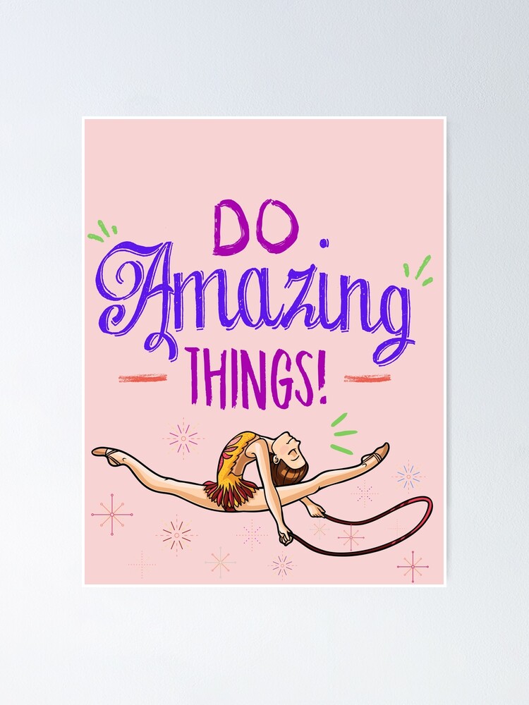 "Do Amazing Things - Gymnastics" Poster by sanydelany | Redbubble