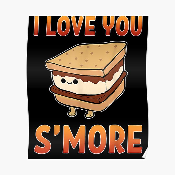 Smore Posters | Redbubble