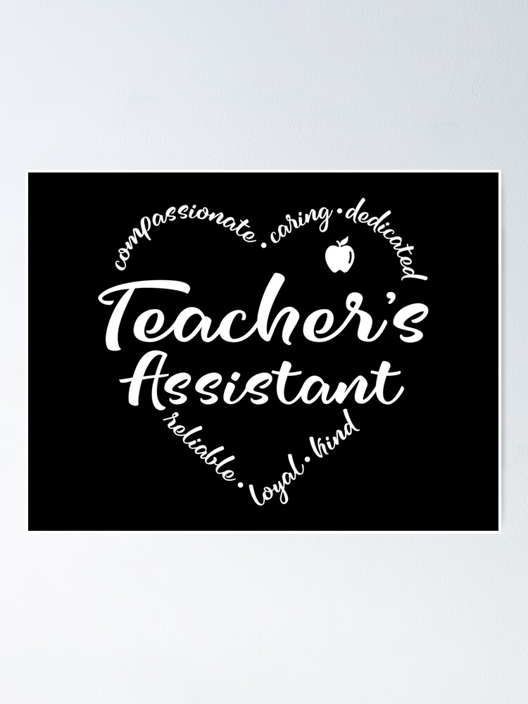 "Teacher's assistant, aide, teachers aid" Poster for Sale by ...