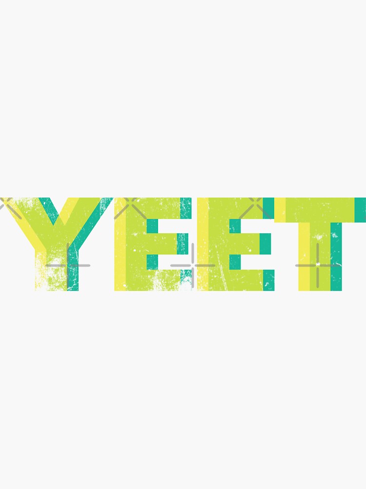 "Yeet Yeeted Yeets Viral Meme Dance Distressed Yellow and Green ...