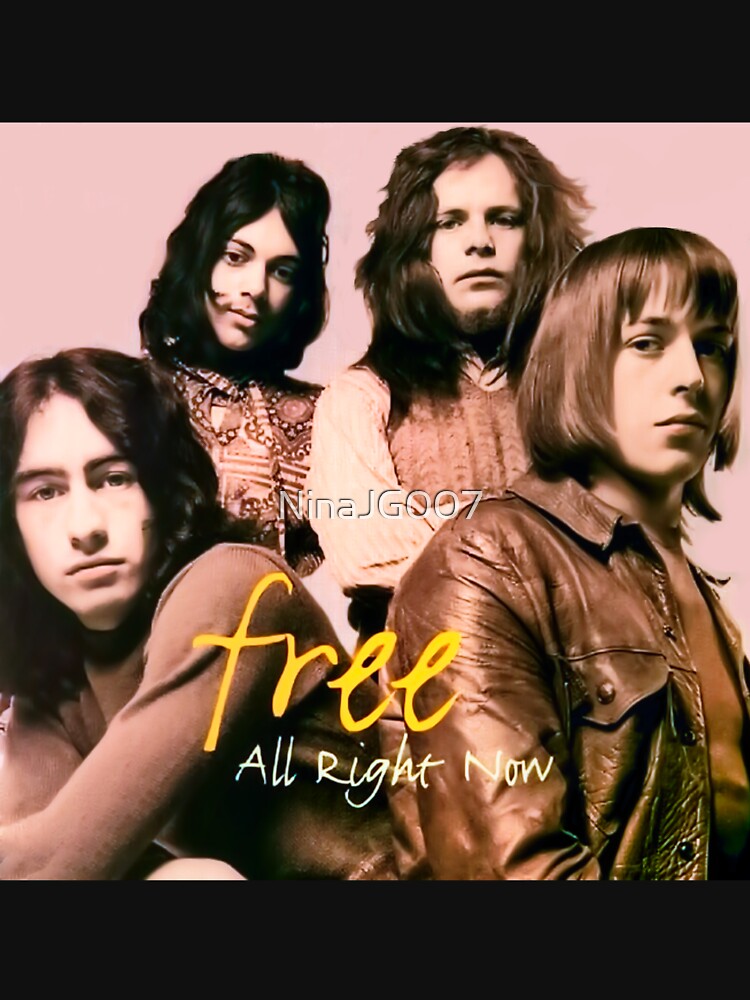 "Free All Right Now Band Poster" T-shirt for Sale by NinaJG007 ...