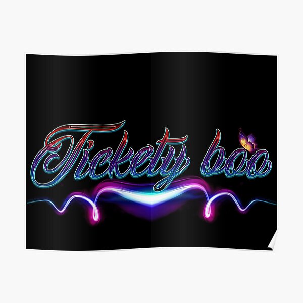 "Tickety Boo" Poster for Sale by VancityDesign | Redbubble