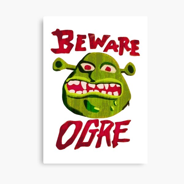 "Cuidado Ogro | Shrek Beware Ogre " Canvas Print by mavydesigns | Redbubble