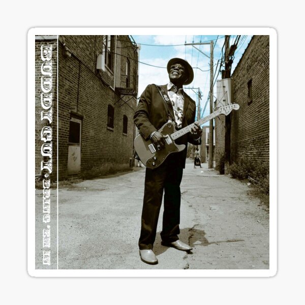 "Buddy Guy Bring em in" Sticker for Sale by Latimer687 | Redbubble