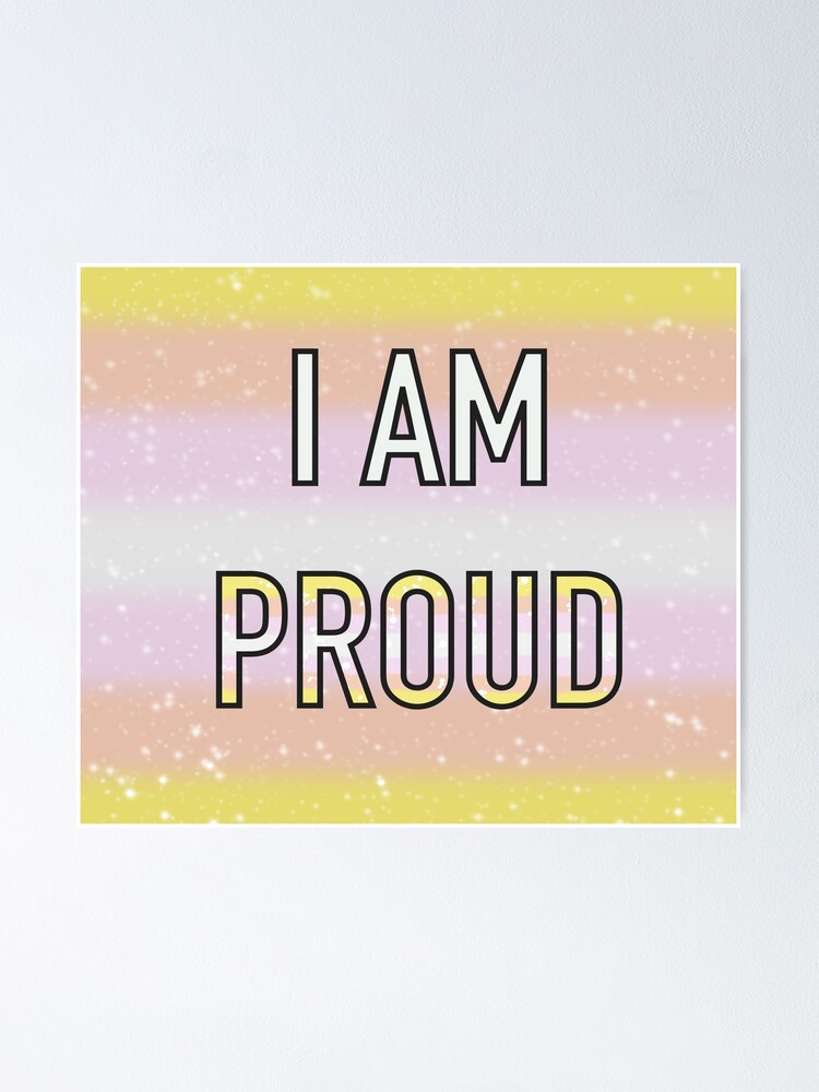 Pangender I Am Proud Pride Flag Poster By Yourrubyfren Redbubble