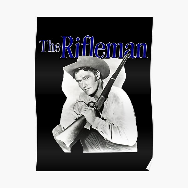 The Rifleman Posters | Redbubble