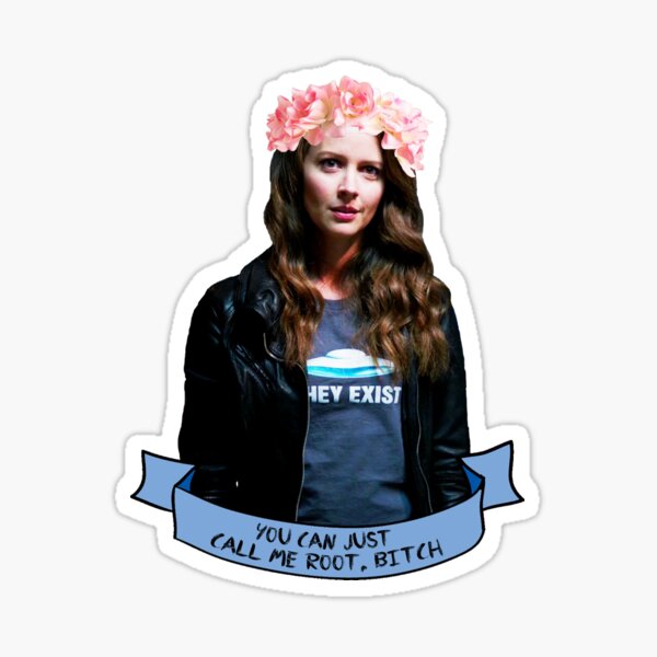 "you can just call me root, bitch - PERSON OF INTEREST" Sticker for ...