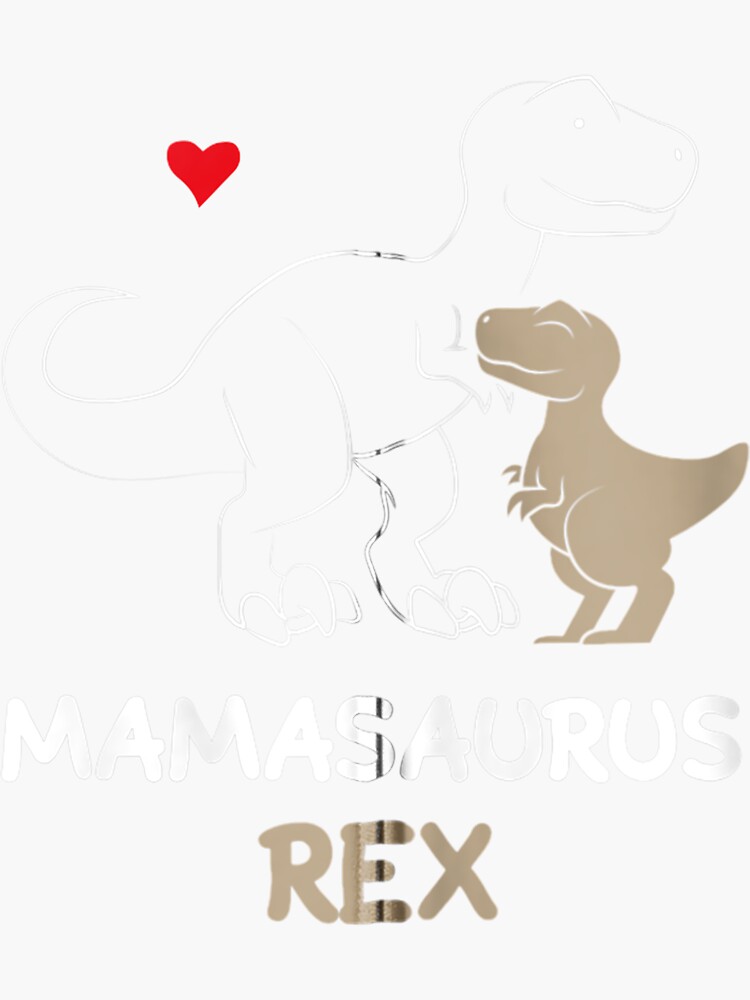 "Mamasaurus T rex Mama Saurus Dinosaur Women Mom" Sticker for Sale by ...