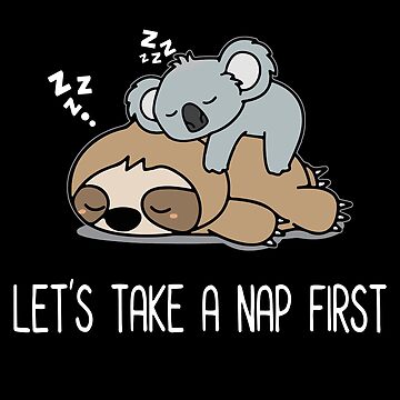 "Lets Take A Nap First Sleeping Lazy Sloth With Baby Koala Mama Bear ...