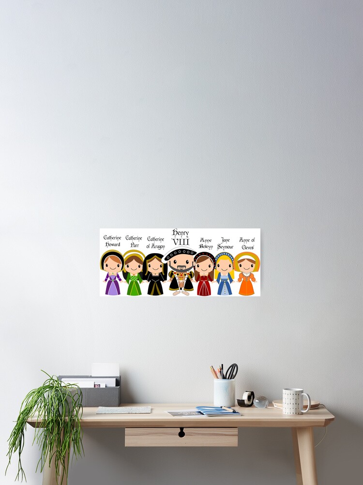 "Henry VIII and 6 wives" Poster for Sale by beyondthepages | Redbubble