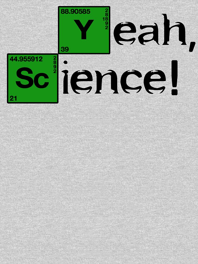 "Breaking Bad - Yeah, Science!" T-shirt by Television- | Redbubble
