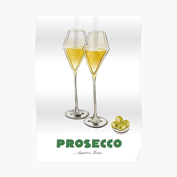 "Prosecco! " Poster by lisaadesign | Redbubble