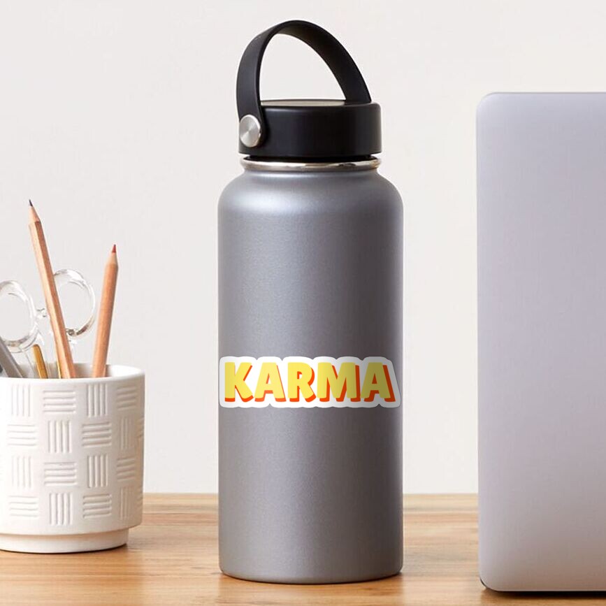 "Karma " Sticker for Sale by Top-Notch-Store | Redbubble