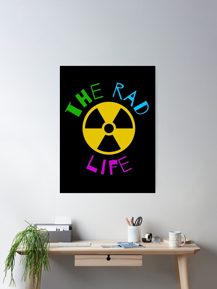 "The Rad Life" Poster for Sale by littlebessie | Redbubble