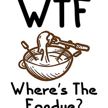 Funny Fondue Quotes