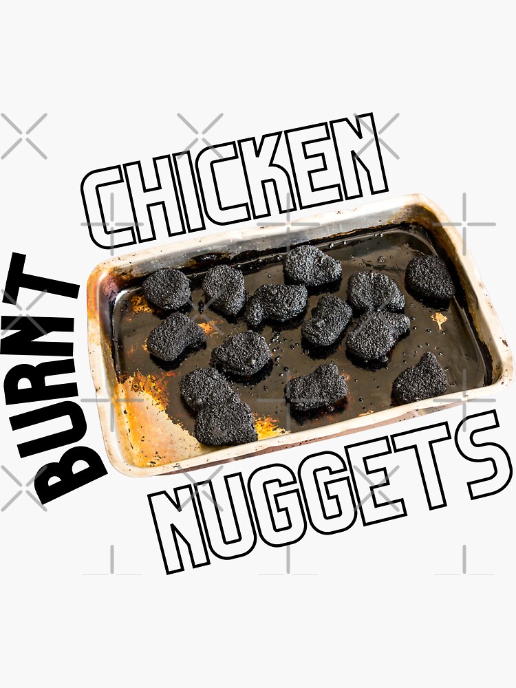 "Burnt Chicken Nugget" Sticker for Sale by Schka | Redbubble