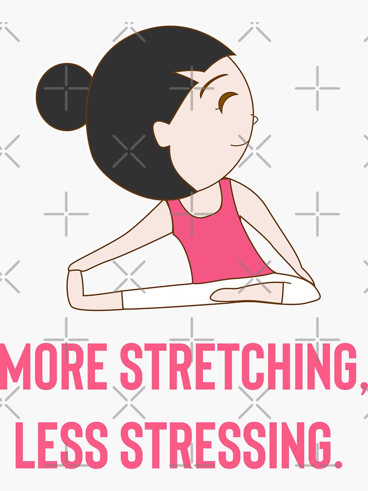 "Yoga. More stretching less stressing. Exercise slogan. " Sticker for ...