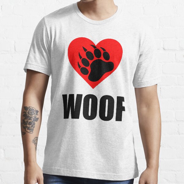 "woof" T-shirt for Sale by Thelittlelord | Redbubble | i heart bear ...