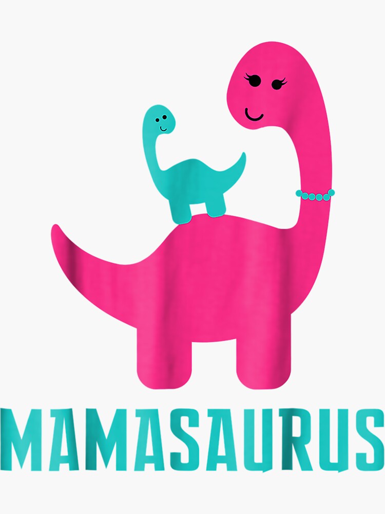 "Mamasaurus" Sticker for Sale by SebastianViking | Redbubble