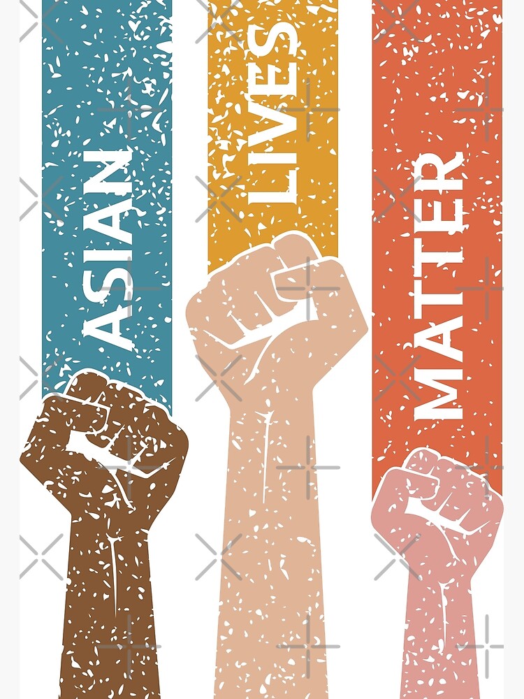 "Asian Lives Matter" Poster by MissyCloud | Redbubble