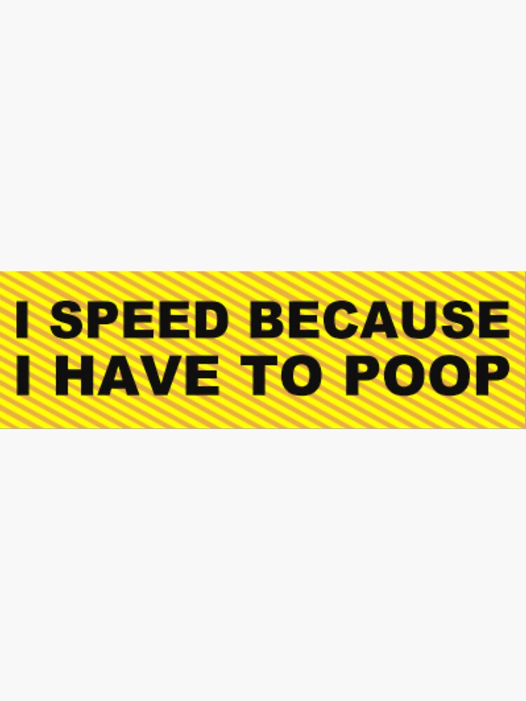 "funny poop bumper sticker" Sticker by bumpa-stickaas | Redbubble