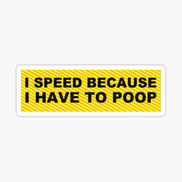 "funny poop bumper sticker" Sticker by bumpa-stickaas | Redbubble