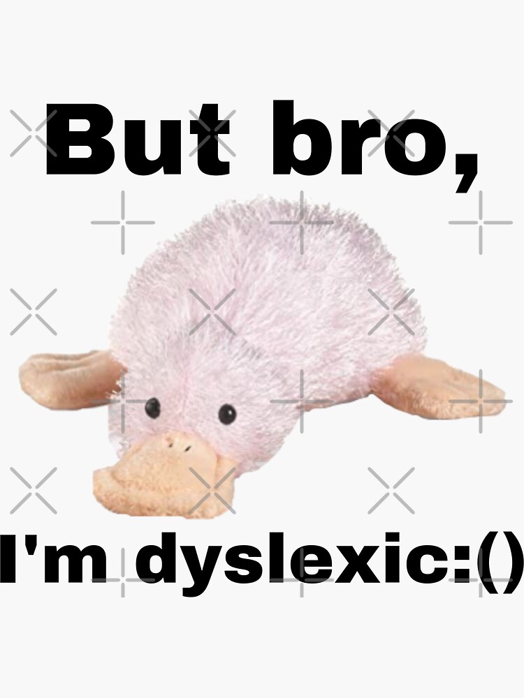 "Webkinz waddles but bro I’m dyslexic " Sticker for Sale by dyslsexyia ...
