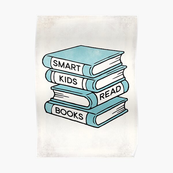 "Smart Kids Read Books - Inspirational Quote for Book Lover Kids ...