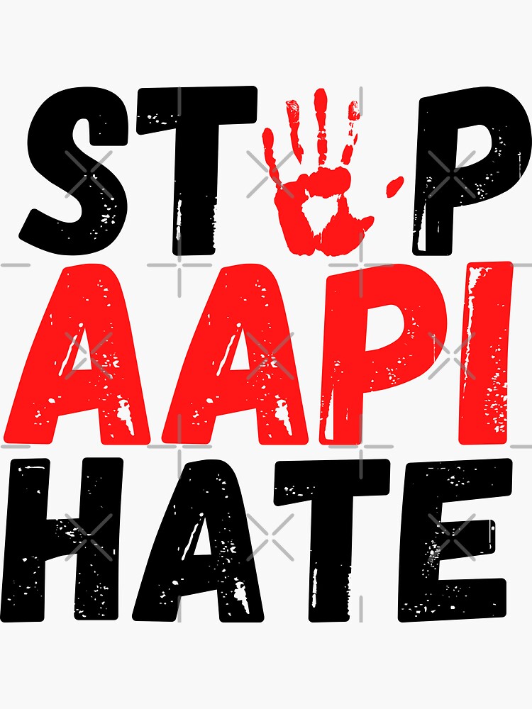 "Stop AAPI Hate " Sticker for Sale by Gerhanj | Redbubble