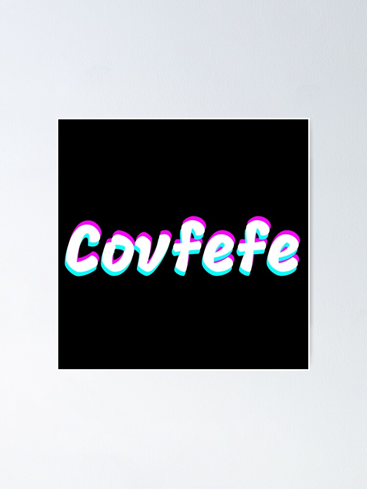 "Covfefe Coffee" Poster for Sale by VirtuaWaves | Redbubble