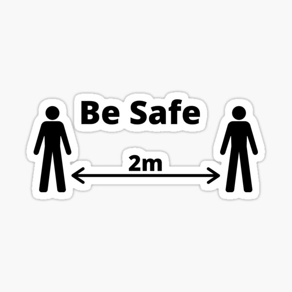 "Be Safe" Sticker by SaudiDesige | Redbubble