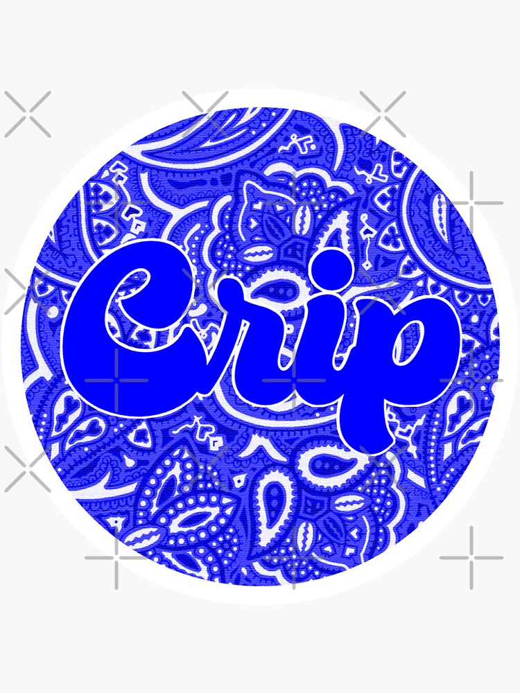 "Crip" Sticker for Sale by DIRTYDUNNZ | Redbubble