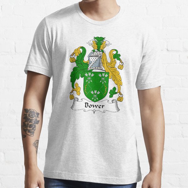 "Bower Coat of Arms / Bower Family Crest" T-shirt by ScotlandForever ...