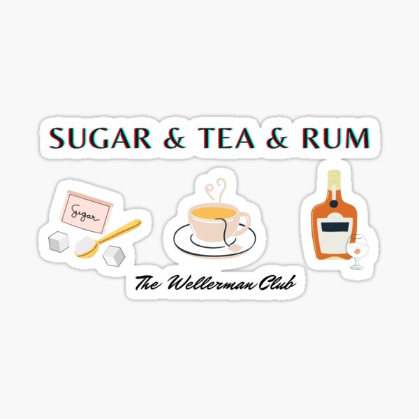 "Wellerman Club - Sugar and Tea and Rum (Sea Shanty)" Sticker by ...