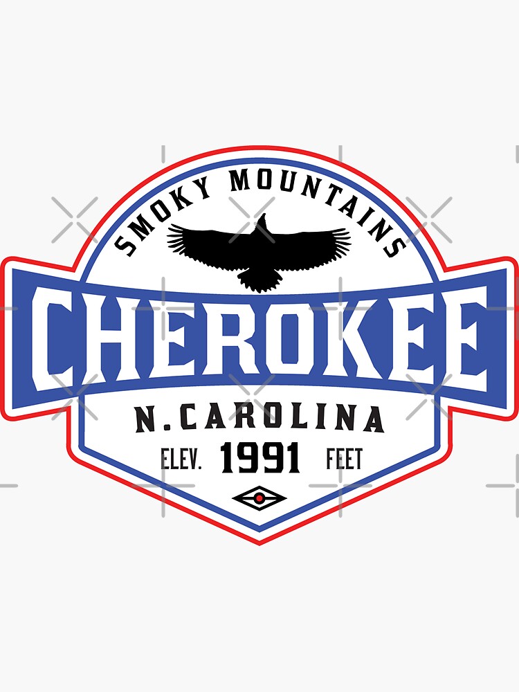 "CHEROKEE NORTH CAROLINA GREAT SMOKY MOUNTAINS SMOKIES" Sticker by ...