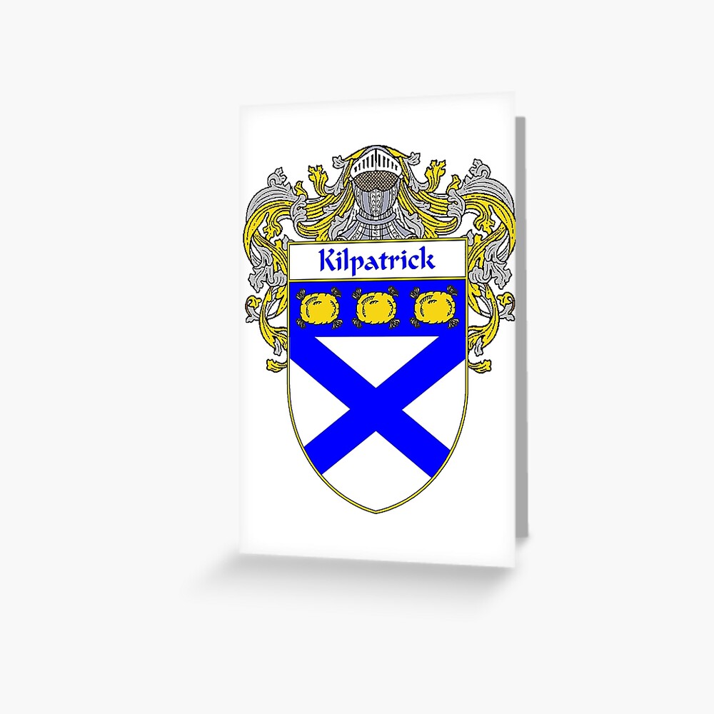 "Kilpatrick Coat of Arms/Family Crest" Greeting Card by IrishArms ...