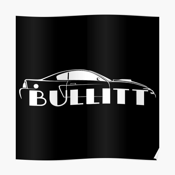 "BEST SELLING - Mustang Bullitt" Poster by TakeoStar | Redbubble