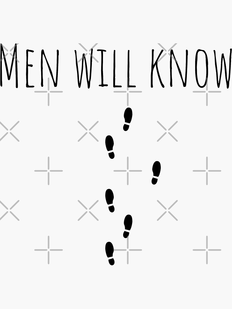 "Men Will Know Meme" Sticker for Sale by ZuLa-Store | Redbubble