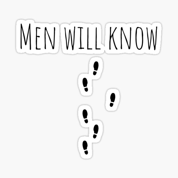 "Men Will Know Meme" Sticker for Sale by ZuLa-Store | Redbubble