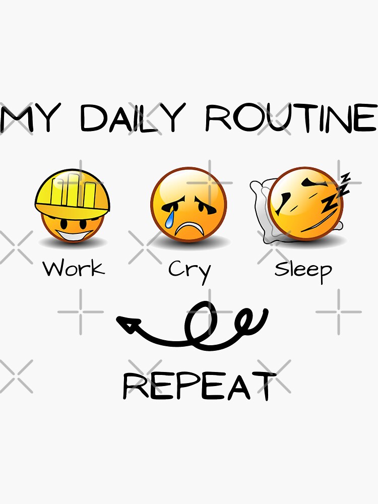 "My Daily Routine Meme" Sticker by ZuLa-Store | Redbubble