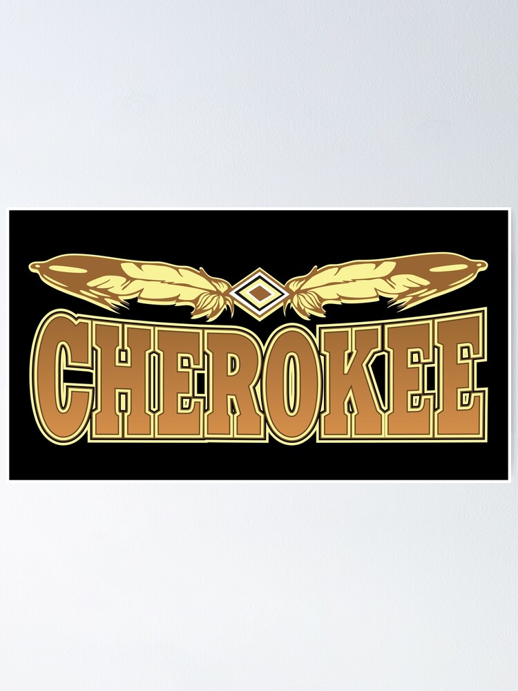 "Cherokee Tribe" Poster for Sale by SonyaJep | Redbubble