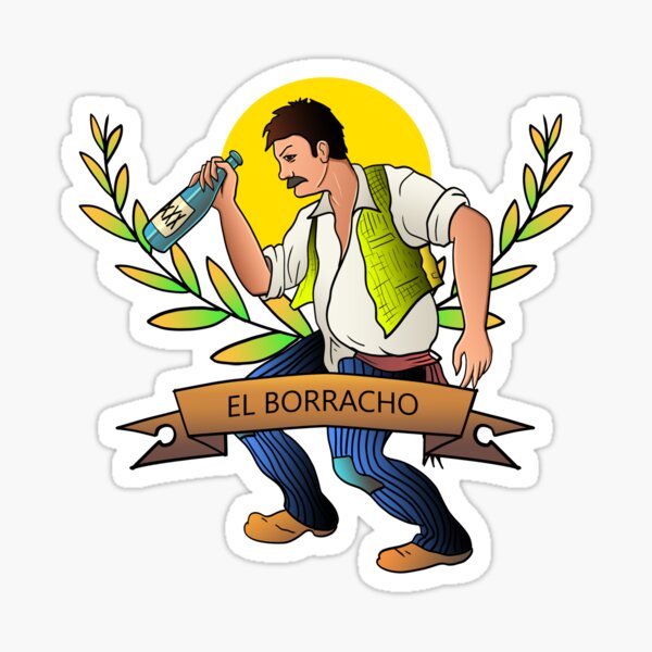 "el boracho" Sticker for Sale by rosiojh | Redbubble