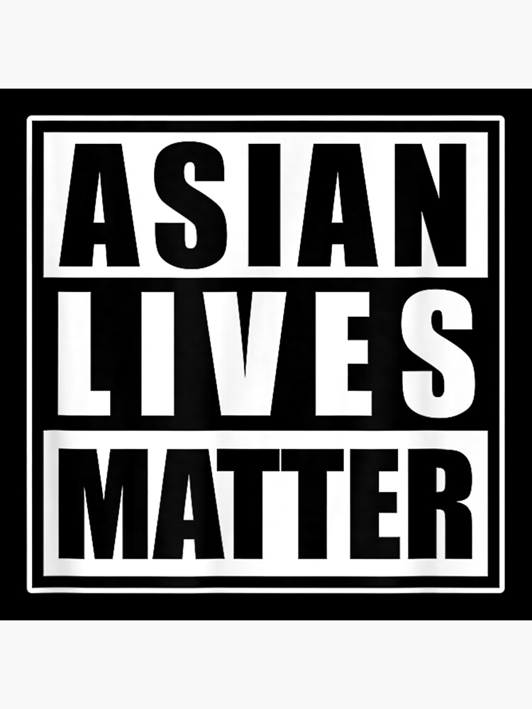 "Stop Asian Hate s Swag: Asian Lives Matter" Poster for Sale by ...