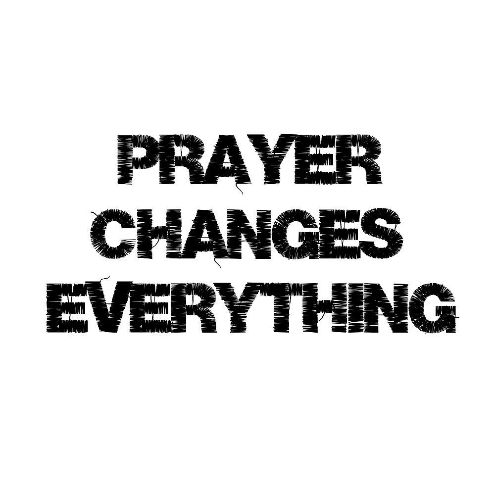 Prayer Changes Everything