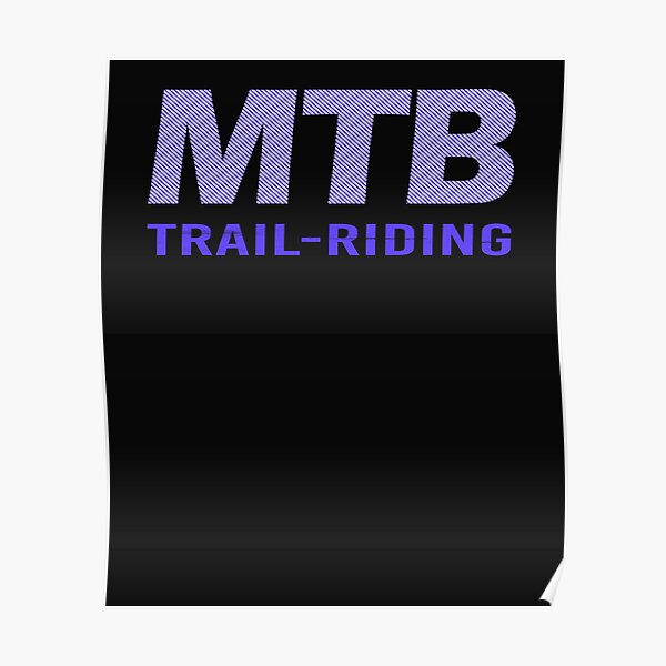 "MTB trail riding" Poster by ScNic | Redbubble