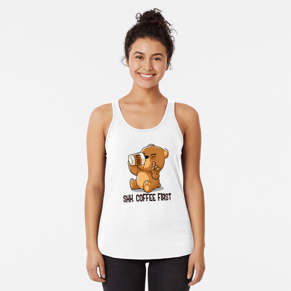 "Funny Cute Bear Shh Coffee First T-Shirt Funny Coffee Shirt" Sticker ...